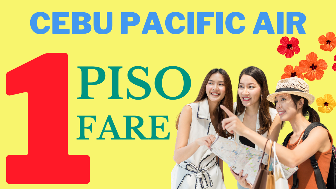 Cebu Pacific Air PISO FARE Promo 2024 August to November