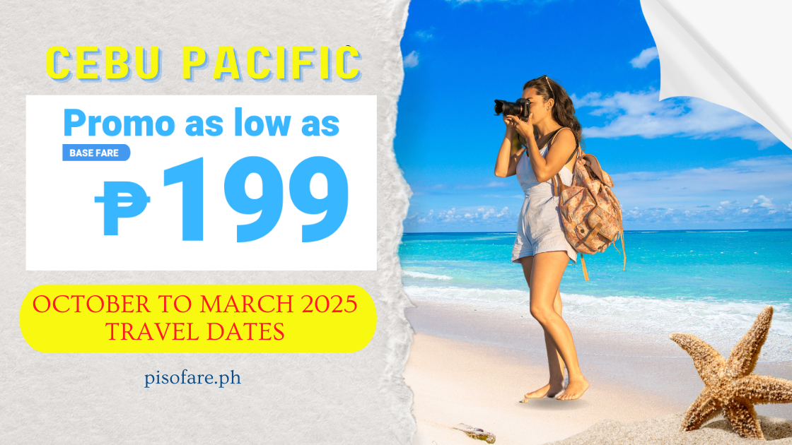 Promo Tickets P199, P299, P369, P499, P599 base fares offers for 2024 ...