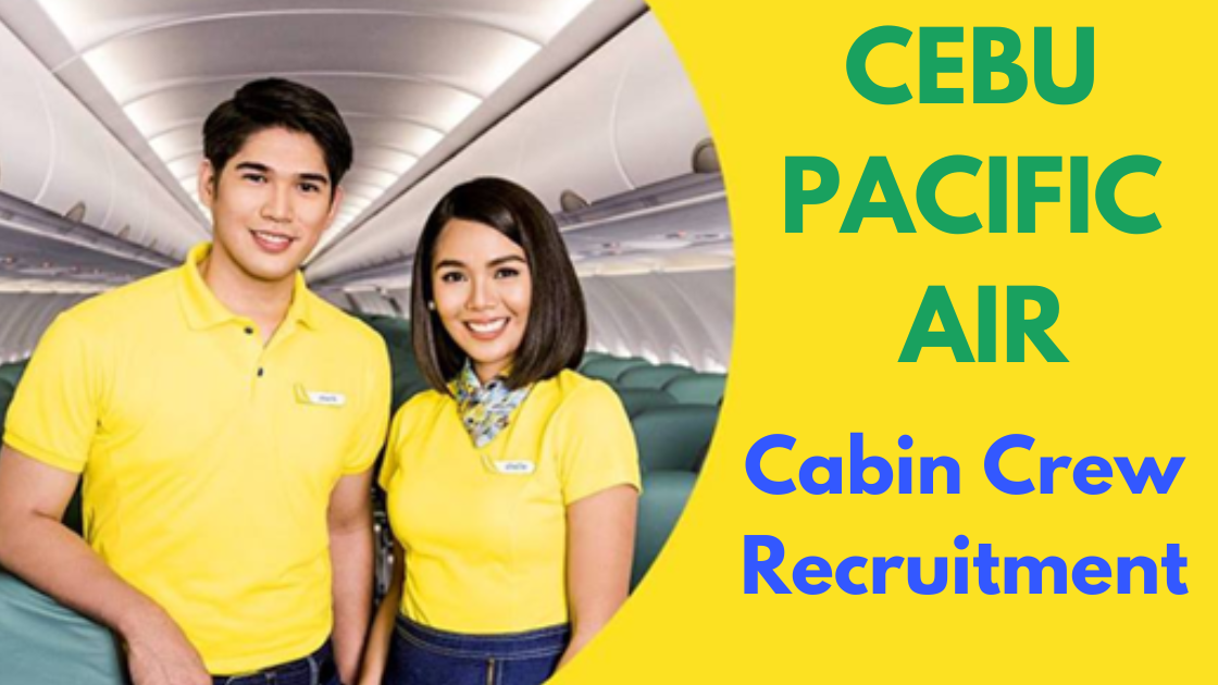 Cebu Pacific Air CABIN CREW Recruitment 2025: ZAMBOANGA