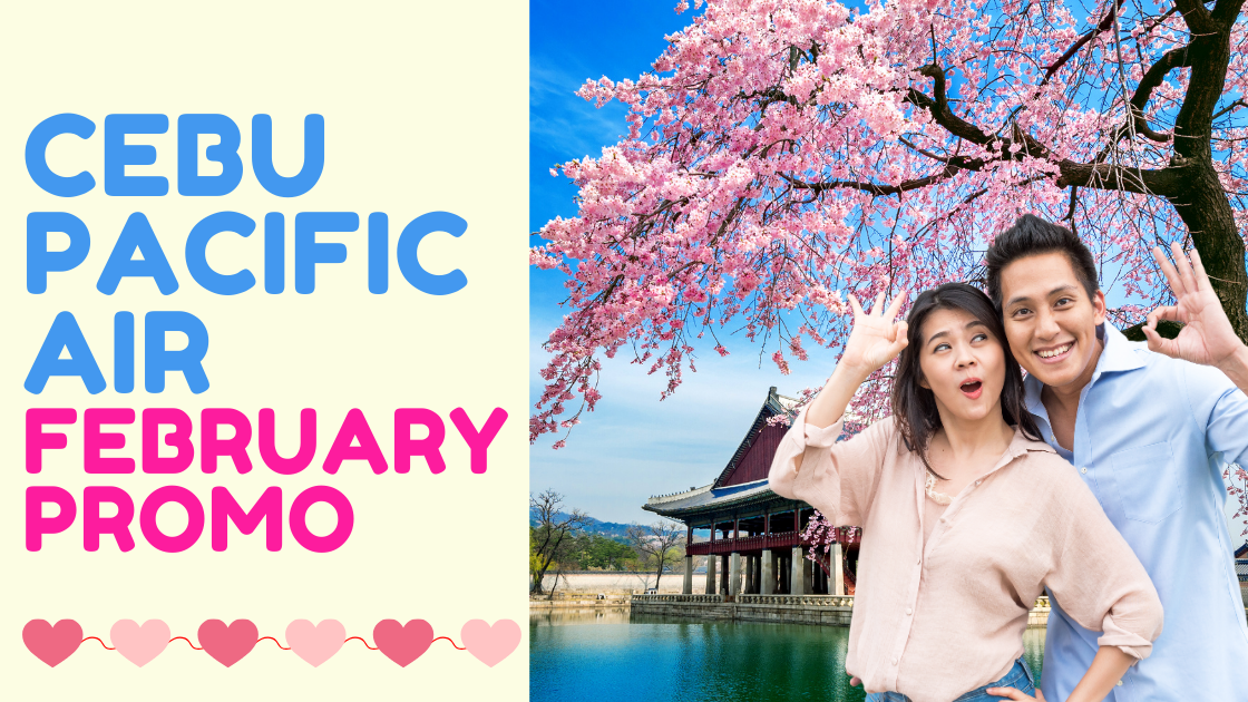 Cebu Pacific Air FEBRUARY SEAT SALE 2025