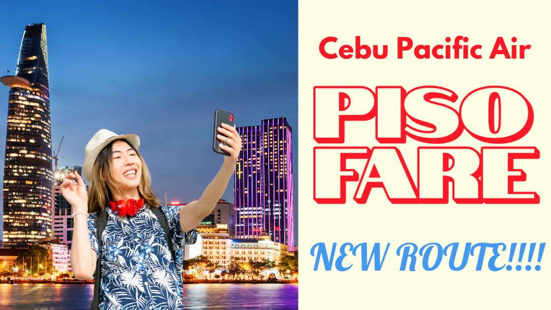 Cebu Pacific Air PISO FARE 2025: Cebu to Ho Chi Minh City
