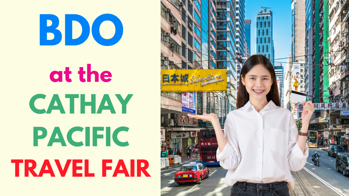 Use Your BDO Cards at the Cathay Pacific Travel Fair 2025