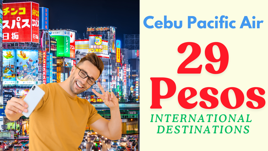 29 Pesos Cebu Pacific Air International Promo