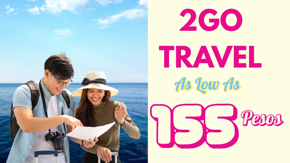 2GO TRAVEL June to December 2025 Promo