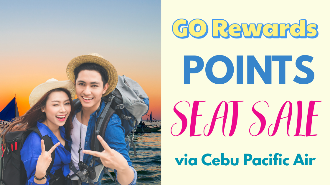 GO REWARDS Anniversary Points Seat Sale via Cebu Pacific Air